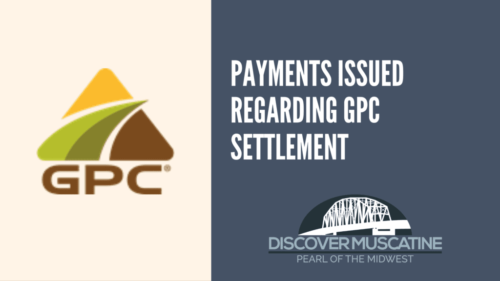 Payments issued regarding GPC Settlement | Discover Muscatine