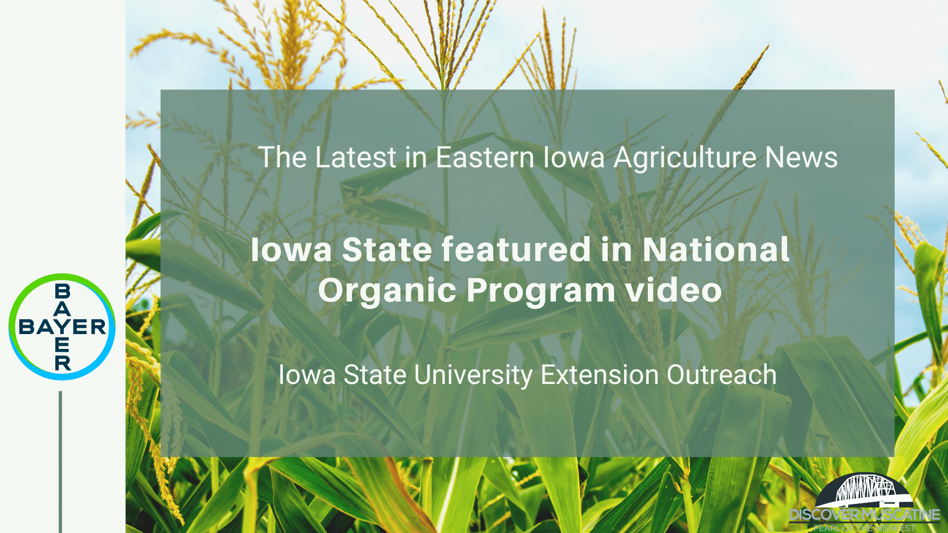 Iowa State featured in National Organic Program video | Discover Muscatine