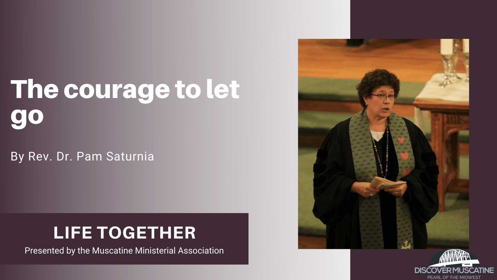 The courage to let go | Discover Muscatine