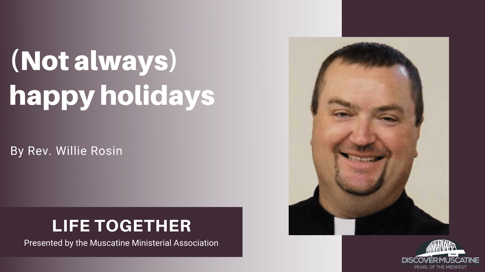 (Not always) happy holidays | Discover Muscatine