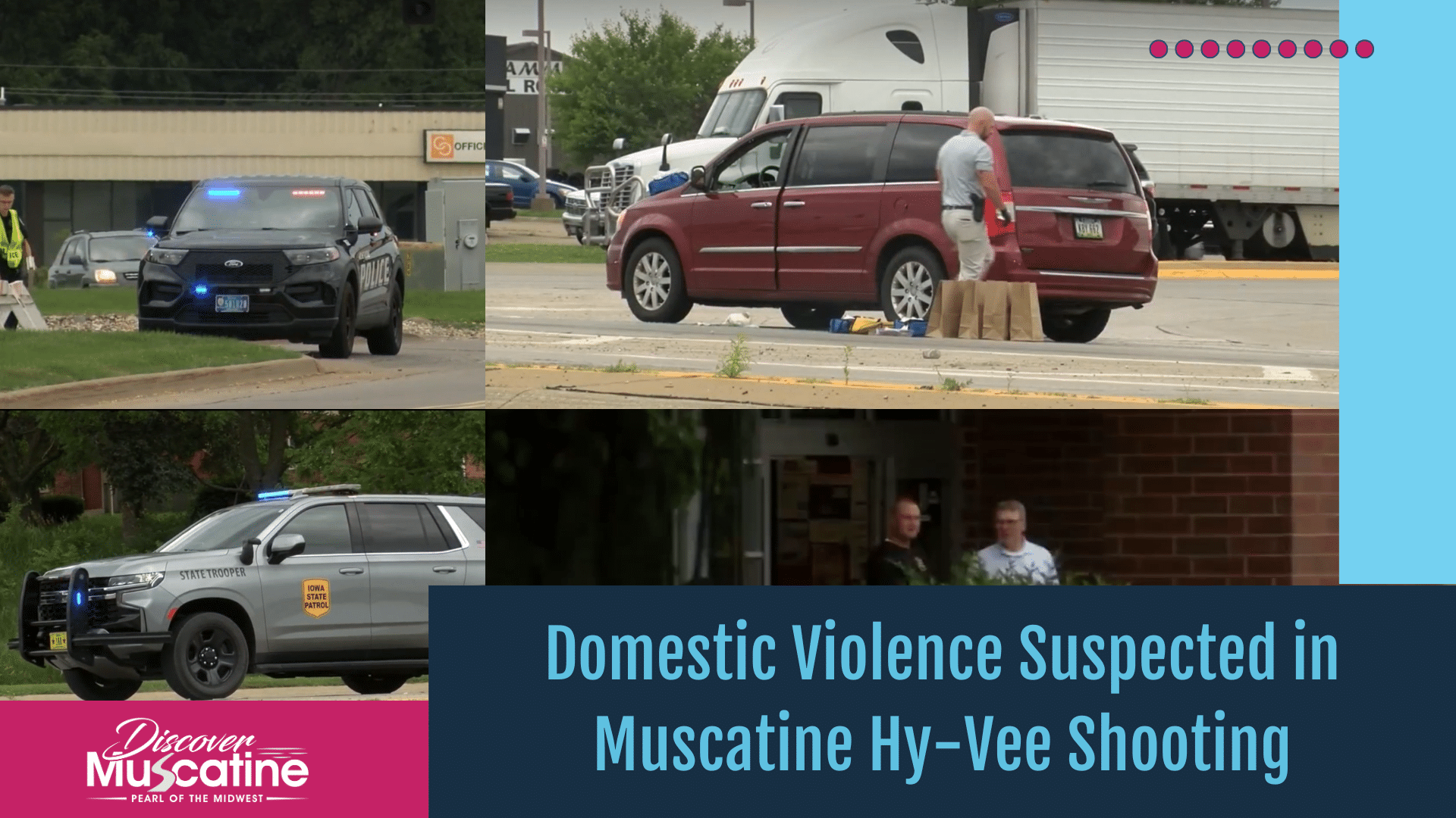 Domestic Violence Suspected in Muscatine Hy-Vee Shooting | Discover ...